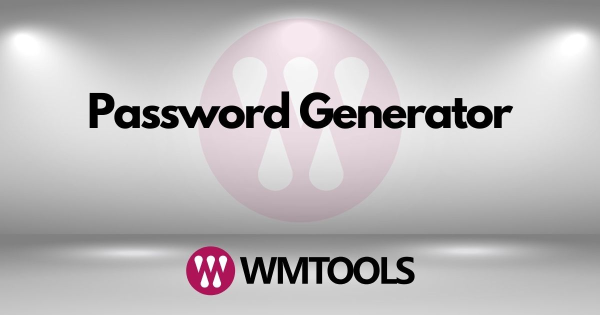 Password Generator - WmTools