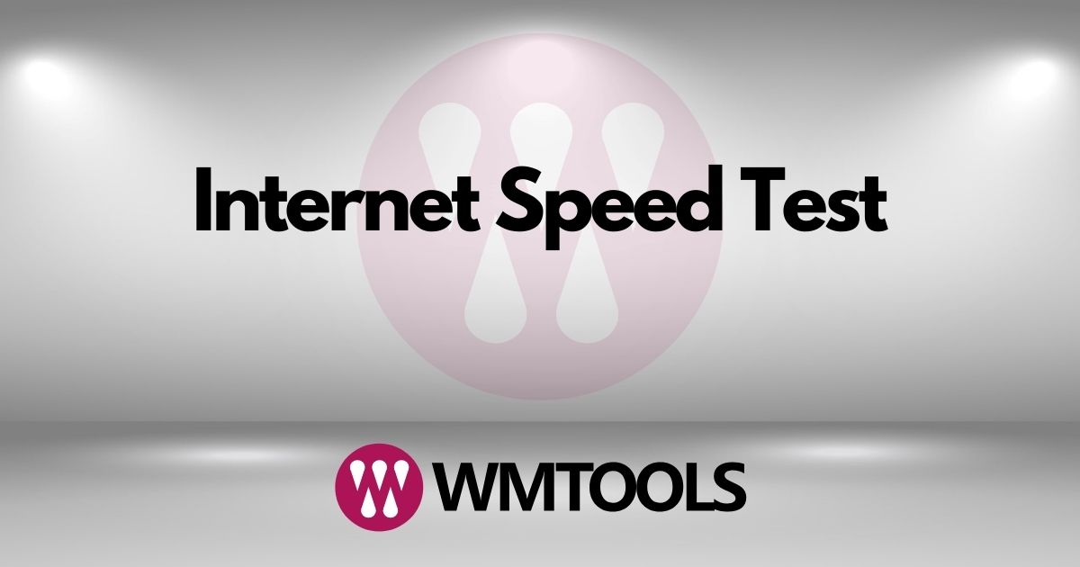 Speed Test - WmTools