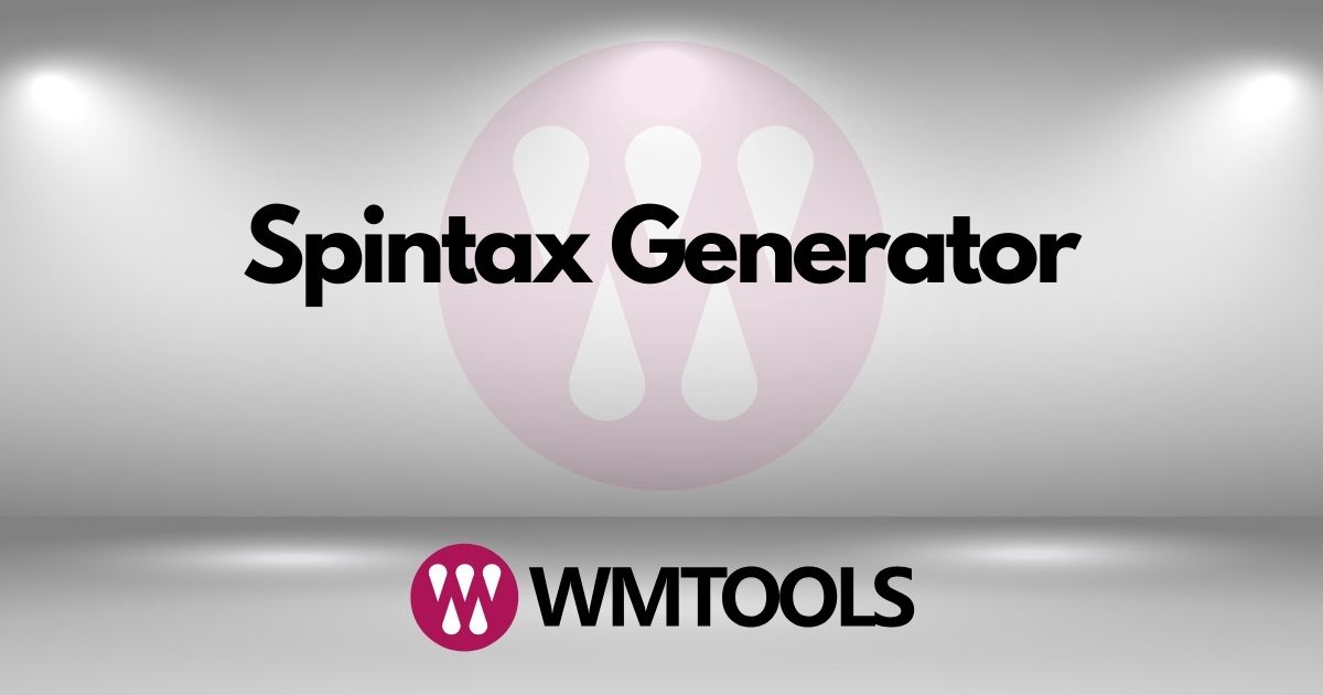 Spintax Generator from Keywords - WmTools