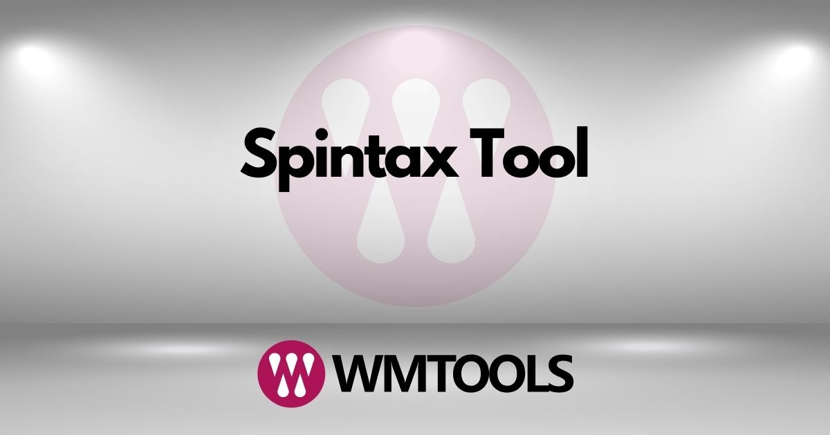 Spintax Tool - WmTools